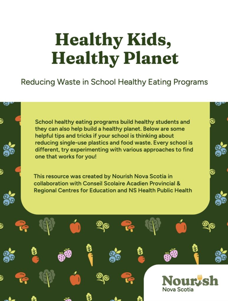 Reducing Waste in School Healthy Eating Program – Nourish Nova Scotia
