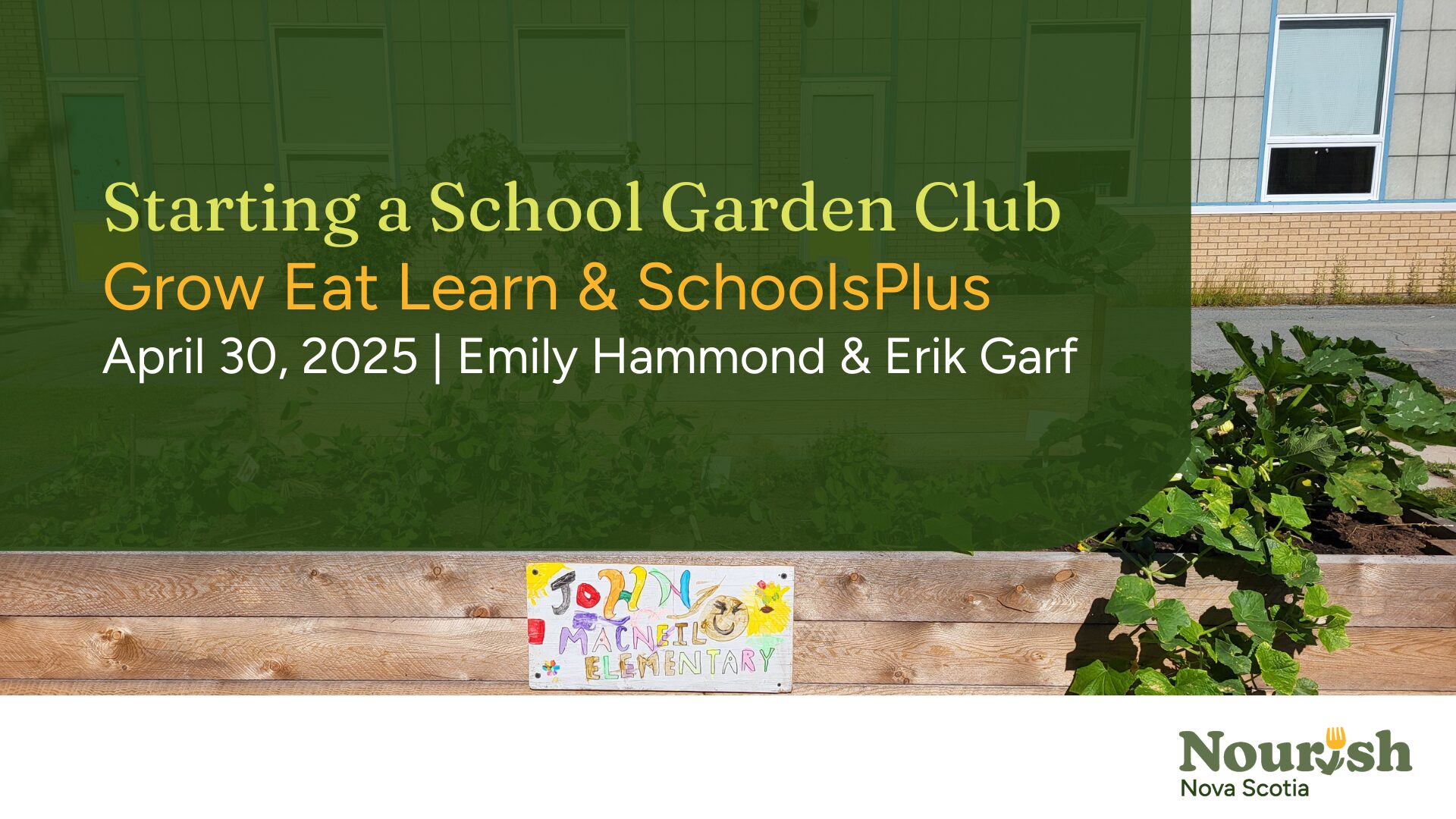 Webinar: Starting a School Garden Club – Nourish Nova Scotia